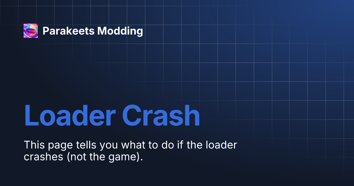 Loader Crash | Parakeets Modding